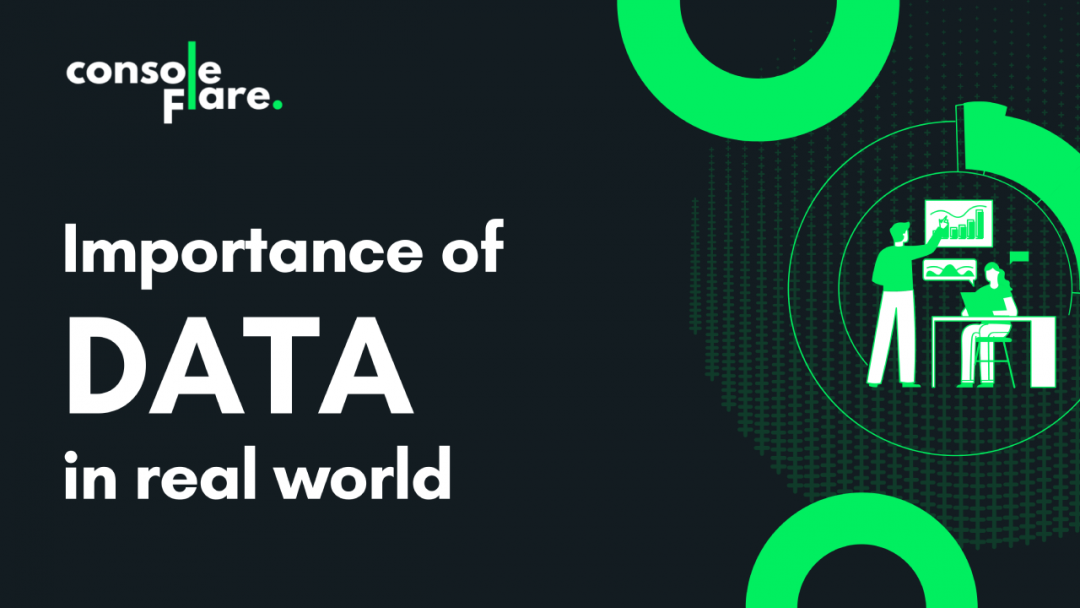 Data Can Make a Difference in the Real World - Console Flare Blog