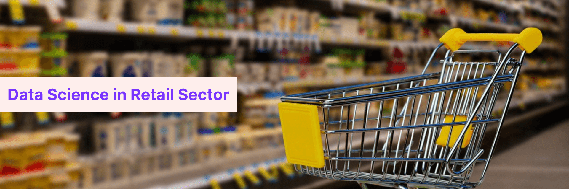 How Data Science in Retail Sector can be Beneficial? - Console Flare Blog