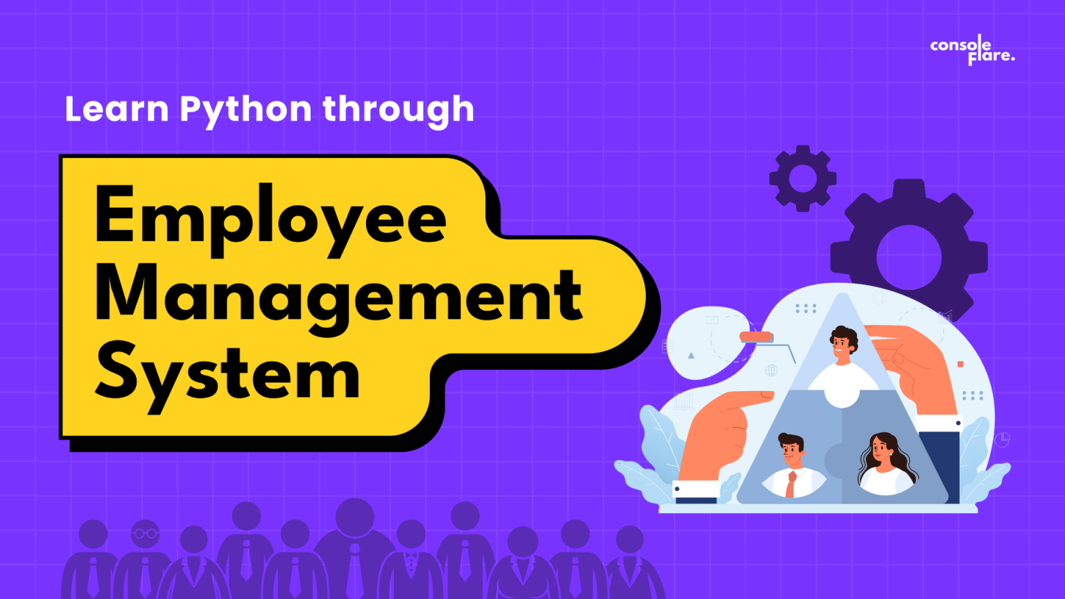 Boost Your Python Skill With An Employee Management System In 8 Steps Console Flare Blog