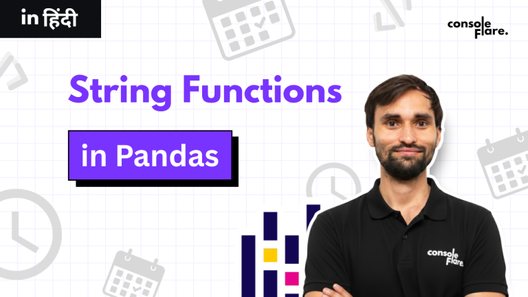 Pandas String Functions in Python: Full Guide With Examples - Console Flare Blog